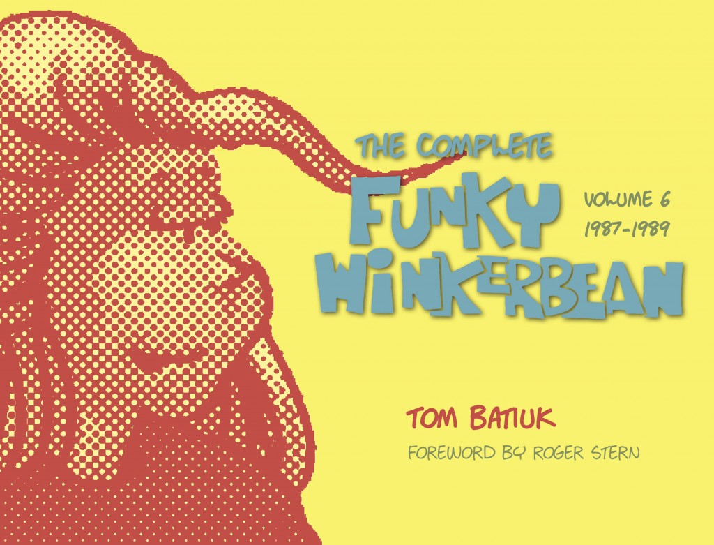 The Complete Funky Winkerbean, Volume 1, 1972–1974 - The Kent State ...