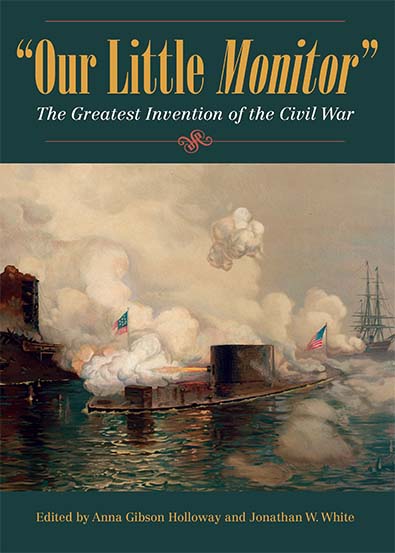 Jonathan W. White discusses “Our Little Monitor” on New Books Network ...