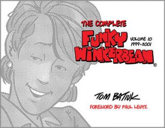 The Complete Funky Winkerbean, Volume 10, 1999–2001 - The Kent State ...